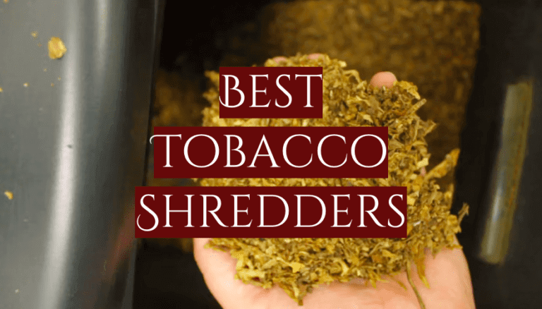 Top 5 Best Tobacco Shredders [2022 Review] - SmokeProfy