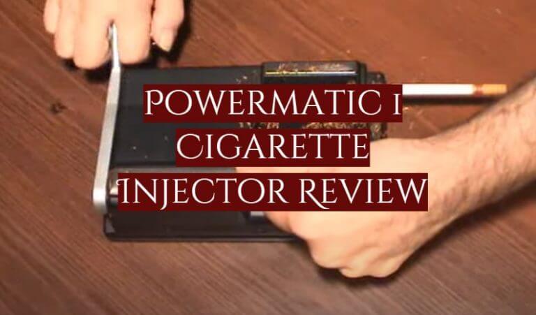 Powermatic 1 Cigarette Injector Review for 2024 - SmokeProfy